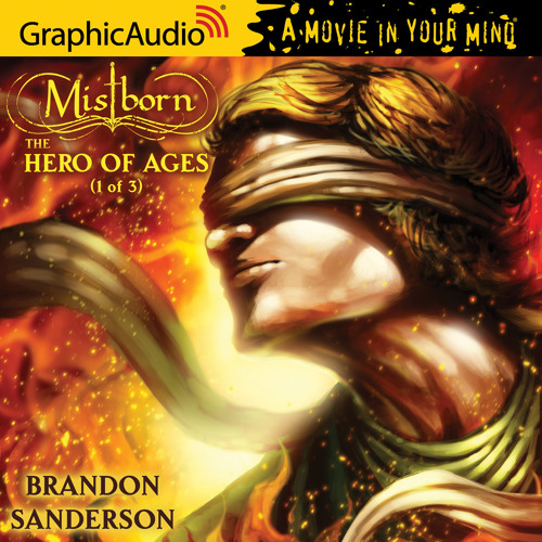 Stream Mistborn 3: The Hero of Ages (1 of 3) by GraphicAudio | Listen ...