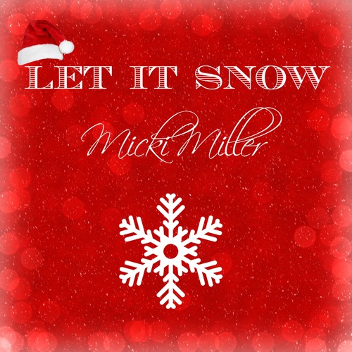 Stream Micki Miller - Let It Snow (Remix) by mickimiller | Listen ...