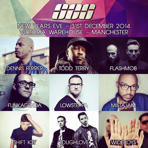 Stream S2S FESTIVAL - NEW YEARS EVE 2014 @ VICTORIA WAREHOUSE PROMO MIX ...