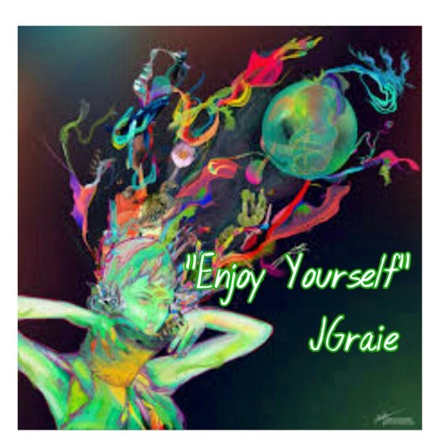 Stream Enjoy Yourself by JGraie | Listen online for free on SoundCloud