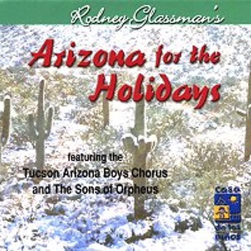 Stream Rodney B Glassman | Listen to Rodney Glassman's Arizona for the ...