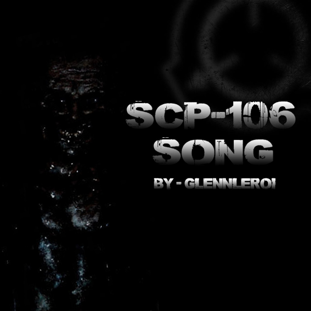 Stream SCP - 106 Song by TheSCPkid | Listen online for free on SoundCloud