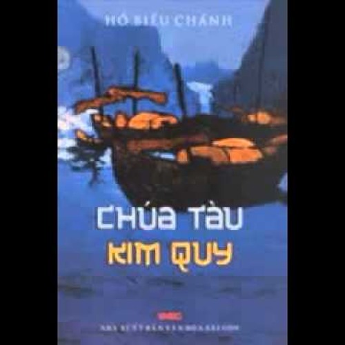 Stream BooksAudio[dot]Org | Listen to Chúa Tàu Kim Qui - Hồ Biểu Chánh ...