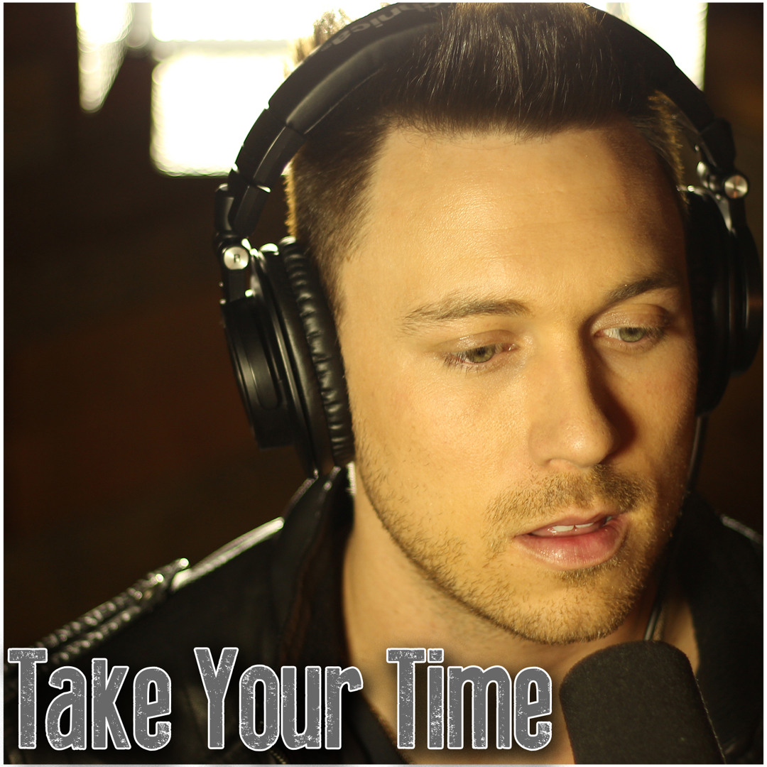 Stream Take Your Time - Sam Hunt - Official RUNAGROUND Acoustic Cover ...