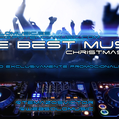 Stream THE BEST MUSIC CHRISTMAS (PREVIA CD-1) by Temazos-Victor ...