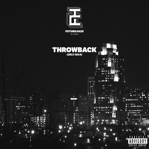Stream Throwback Playlist (Explicit) by Future Haze | Listen online for ...