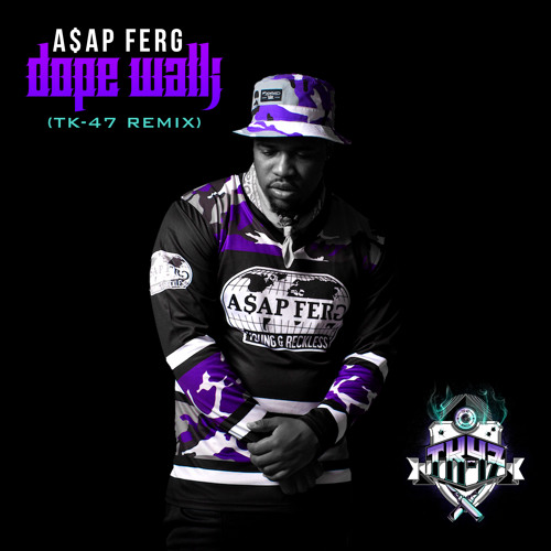 Stream ASAP Ferg - Dope Walk (TK-47 Remix) by TK-47 | Listen online for ...