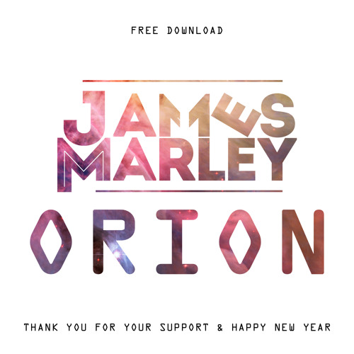 Stream James Marley - Orion (Original Mix) [Free Download] by James ...