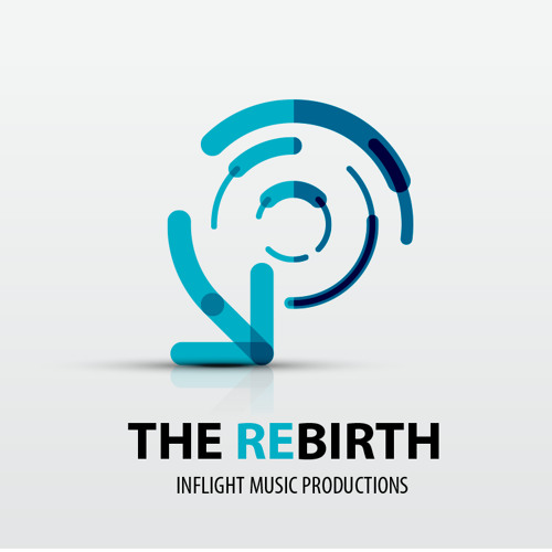 Stream The Rebirth by Inflight Music Productions | Listen online for ...