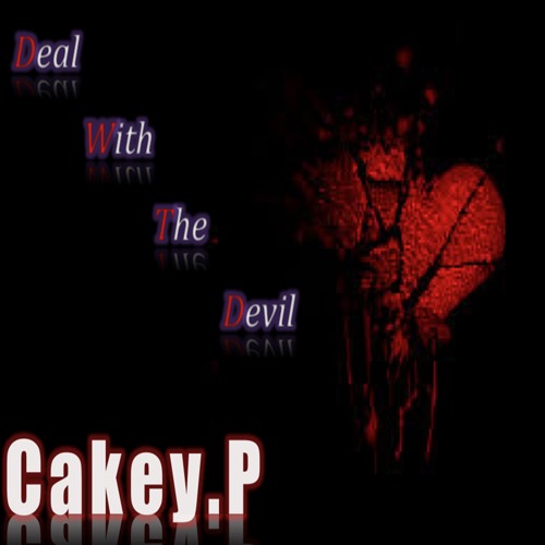 Stream Cakey.P - Deal With The Devil by Cakey.P | Listen online for ...