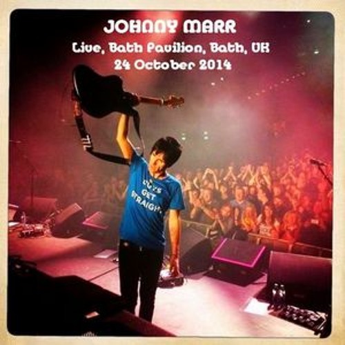 Stream Candidate (Bath Pavilion 2014) - Johnny Marr by badlife | Listen ... Stream Candidate (Bath Pavilion 2014) - Johnny Marr by badlife | Listen ...