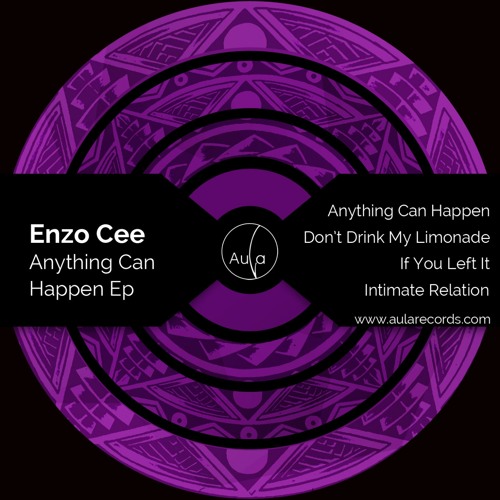 Stream Enzo Cee - Anything Can Happen (Original Mix) by AULA Records ...