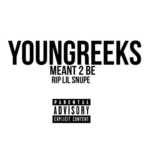 Stream YoungReeks Meant 2 Be (Official Song) Rip Lil Snupe by ...