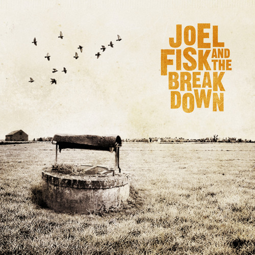 Stream 01 Stop Breaking Down by Joel Fisk | Listen online for free on ...