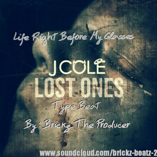 Stream Life Right Before My Glasses *J Cole Lost Ones type beat* by ...