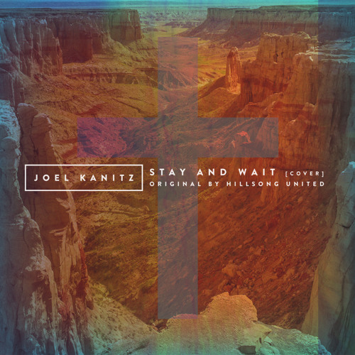 Stream Joel Kanitz - Stay and Wait (Cover) by joelkanitz | Listen ...