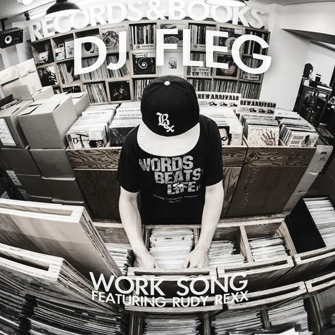 Stream DJ FLEG - Work Song Ft. Rudy Rexx by DJ FLEG | Listen online for ...