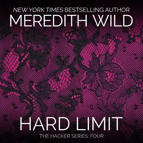 Stream Hard Limit by Meredith Wild, Narrated by Jennifer Stark and ...