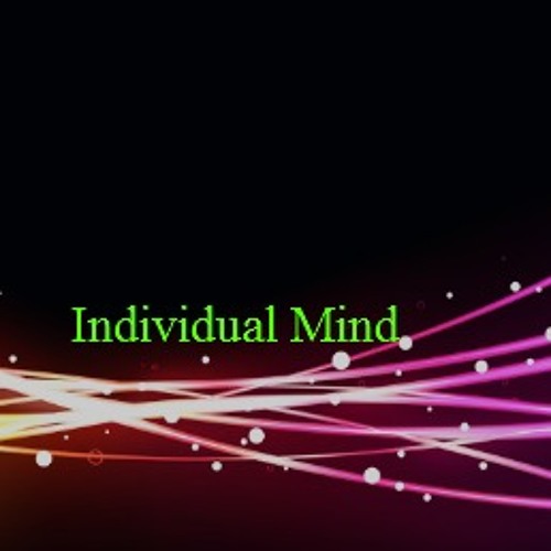 Stream Individual Mind - Ours Life by Individual Mind | Listen online ...