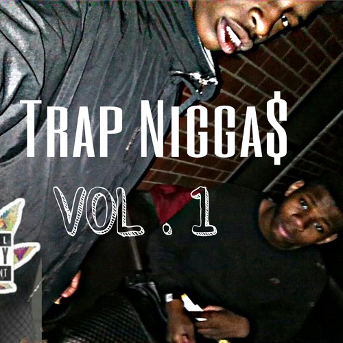 Stream YoungBankroll Family | Listen to Trap Niggas Vol . 1 playlist ...