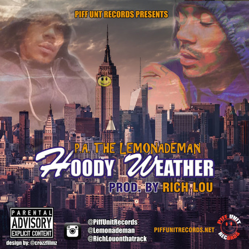 Stream P.A. THE LEMONADE MAN "HOODY WEATHER" PROD. BY RICHLOU #2015 by ...