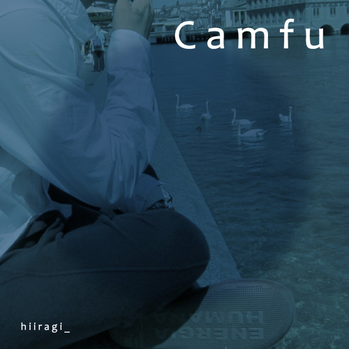 Stream Camfu Girl by hiiragi_ ex. Clear Slyness Pause（ヒイラギ） | Listen online for free on SoundCloud