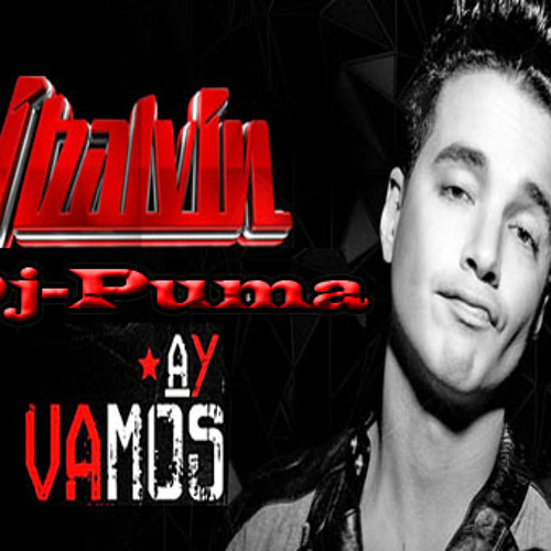 Stream J.Balvin Ay Vamos Dj Puma Mix by Dj-Puma Mix-Peru | Listen ...