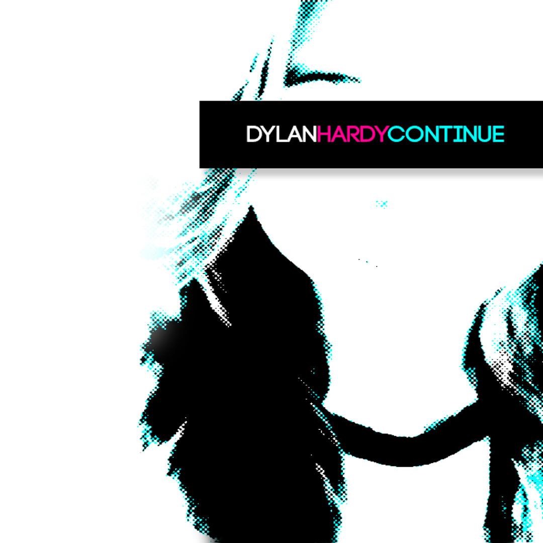 Stream Continue by Dylan Hardy by Dylan Hardy | Listen online for free ...