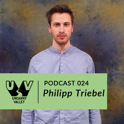 Stream UV Podcast 024 - Philipp Triebel by Uncanny Valley | Listen ...