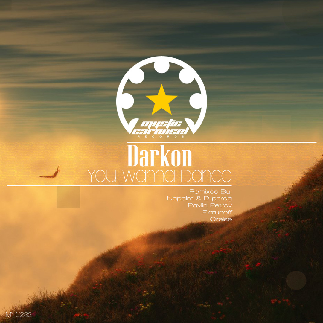 Stream Darkon - You Wanna Dance (Original Mix) by Mystic Carousel ...