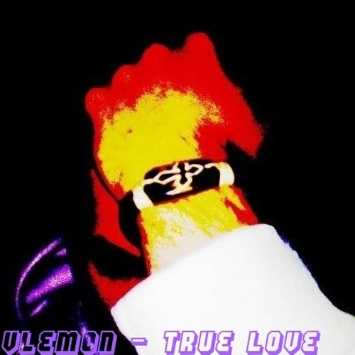 True Love by VLemon - Free download on ToneDen
