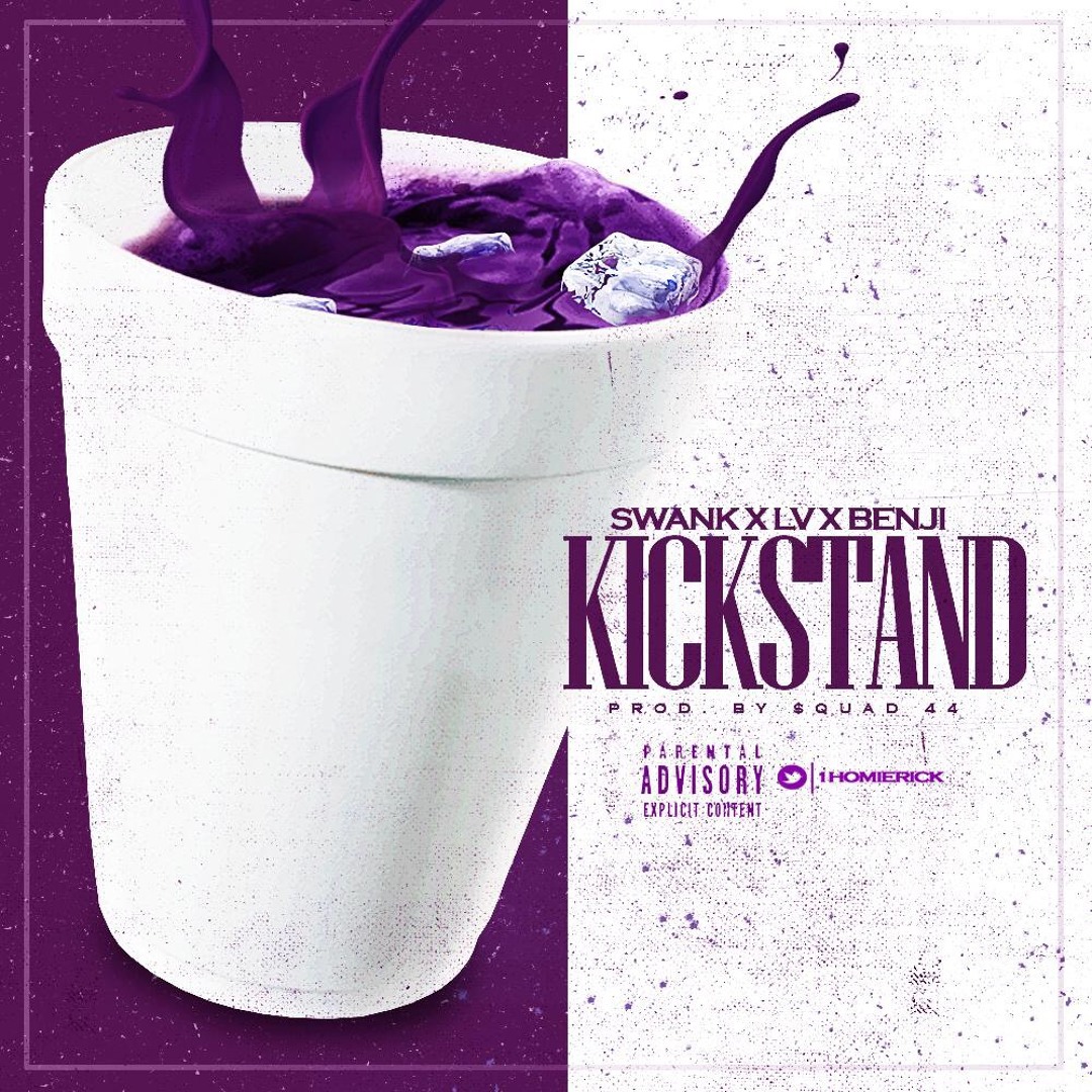Stream $wank - Kickstand (Feat. LV & Benji) [Prod. By $quad 44] by ...