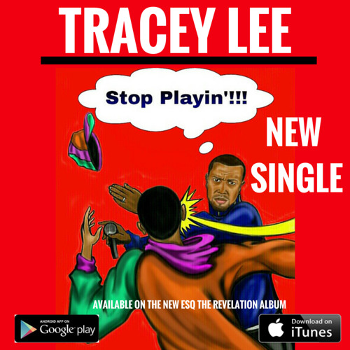 Stream Stop Playin' by Tracey Lee Music | Listen online for free on ...