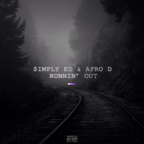 Stream Afro D & $imple Ed - Runnin Out by Afro_D | Listen online for ...