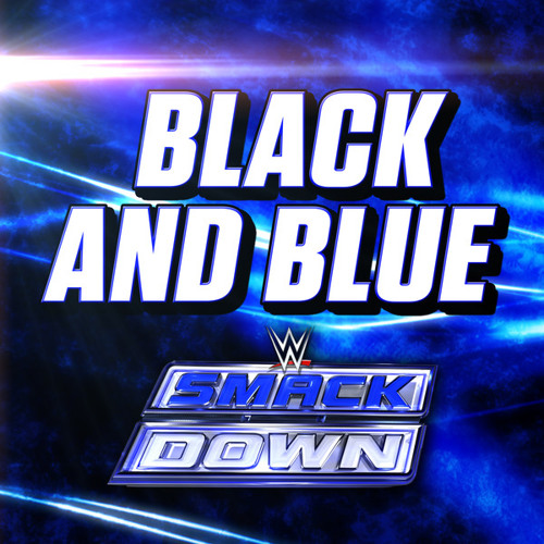 Stream WWE Black And Blue SmackDown Theme Song by WWE_MUSICHD | Listen ...