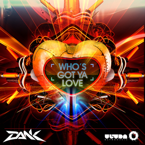 Stream DANK - Who's Got Ya Love by Ultra Records | Listen online for ...