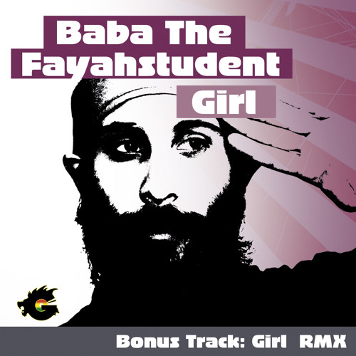 Stream Girl by Baba The Fayahstudent | Listen online for free on SoundCloud