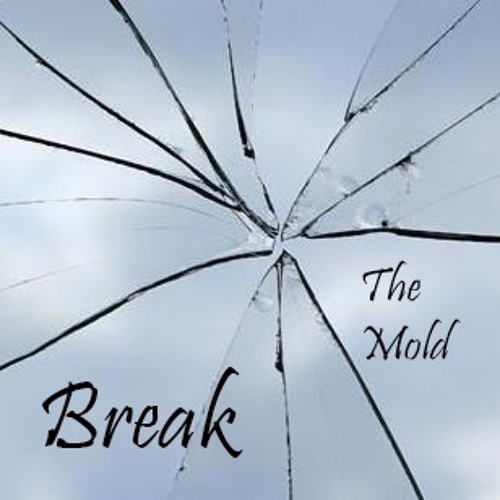 Stream Break The Mold by Tony Castaño | Listen online for free on SoundCloud