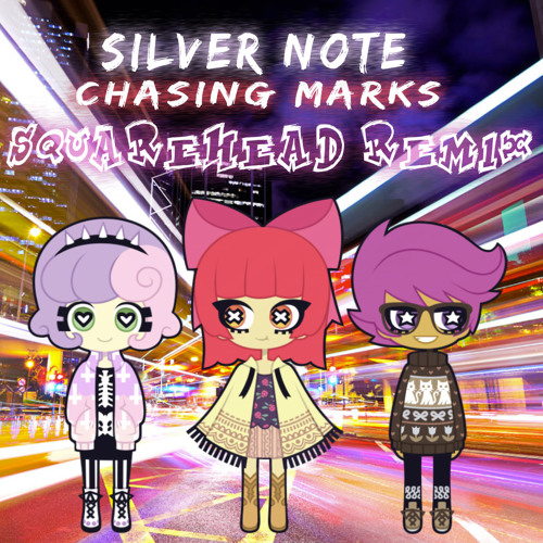 Stream Silver Note - Chasing Marks (SquareHead Remix) by SquareHead ...