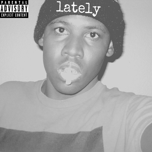 Stream lately by kidhayes | Listen online for free on SoundCloud