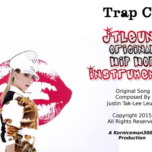 Stream Trap CL (140) (JTLeung Hip Hop Original Instrumental) by justinleung111 | Listen online ...