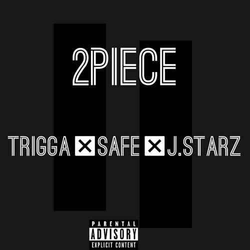 Stream Trigga x Safe x J StarZ x 2 Piece (Prod. by NorokOnTheTrack) by ...