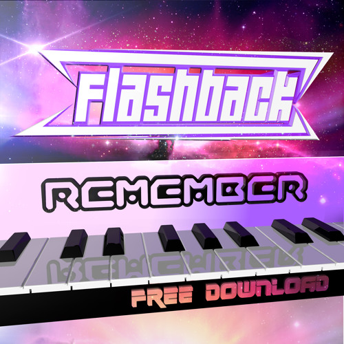 Stream FlashBack - Remember (Original Mix) [[FREE DOWNLOAD 2015]] by Flashback (Sp) | Listen ...