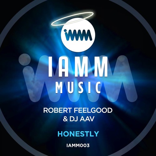 Stream Robert Feelgood & Deejay AAV - Honestly by robertfeelgood ...