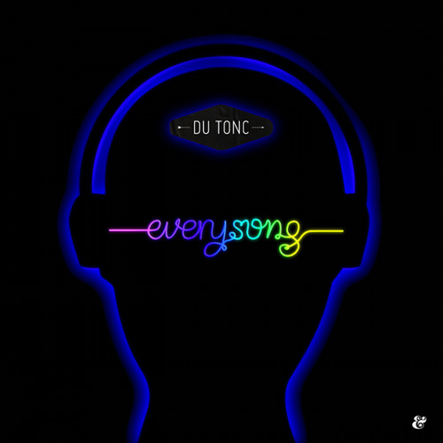 Du Tonc - Every Song | Indie Shuffle