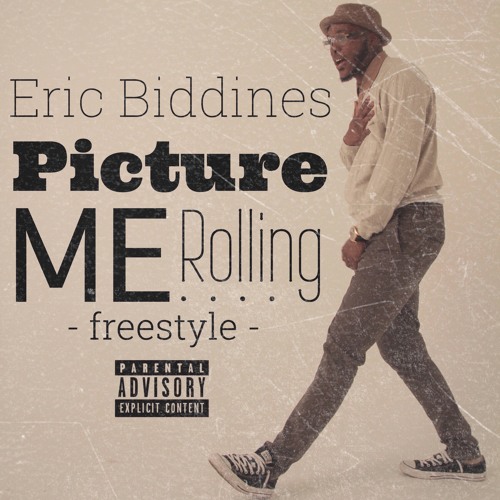 Stream Picture Me Rolling Freestyle by Eric Biddines | Listen online ...