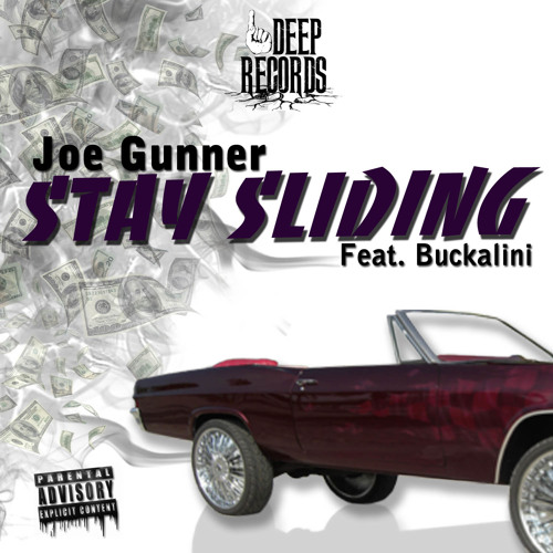 Stream Stay Sliding Joe Gunner Feat. Buckalini by JoeGunner305 | Listen ...