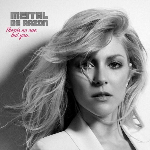 Stream Meital De Razon-There's no one(but you) by MeitalDeRazon ...