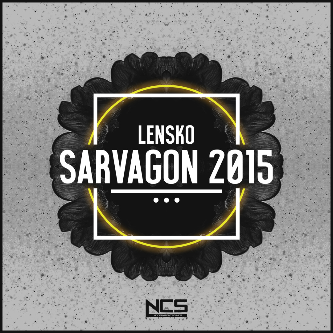 Stream Lensko - Sarvagon 2015 [NCS Release] by NCS | Listen online for ...