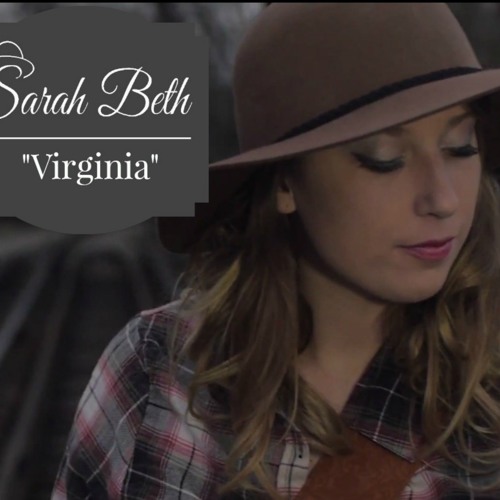 Stream "Virginia"(Original) by Sarah Beth | Listen online for free on ...